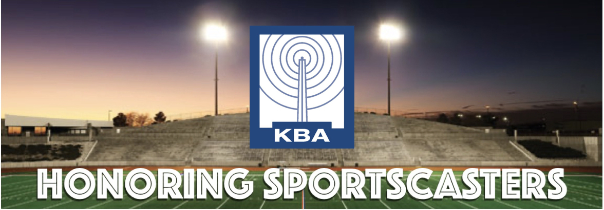 HONORING SPORTSCASTERS - Kentucky Broadcasters Association